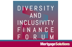 Diversity & Inclusivity Finance Forum 2022-23 - Mortgage Solutions